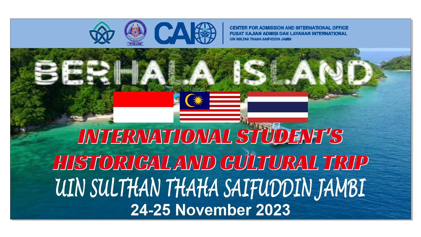 UIN SUTHA International Student’s Historical and Cultural Trip 2023 ...